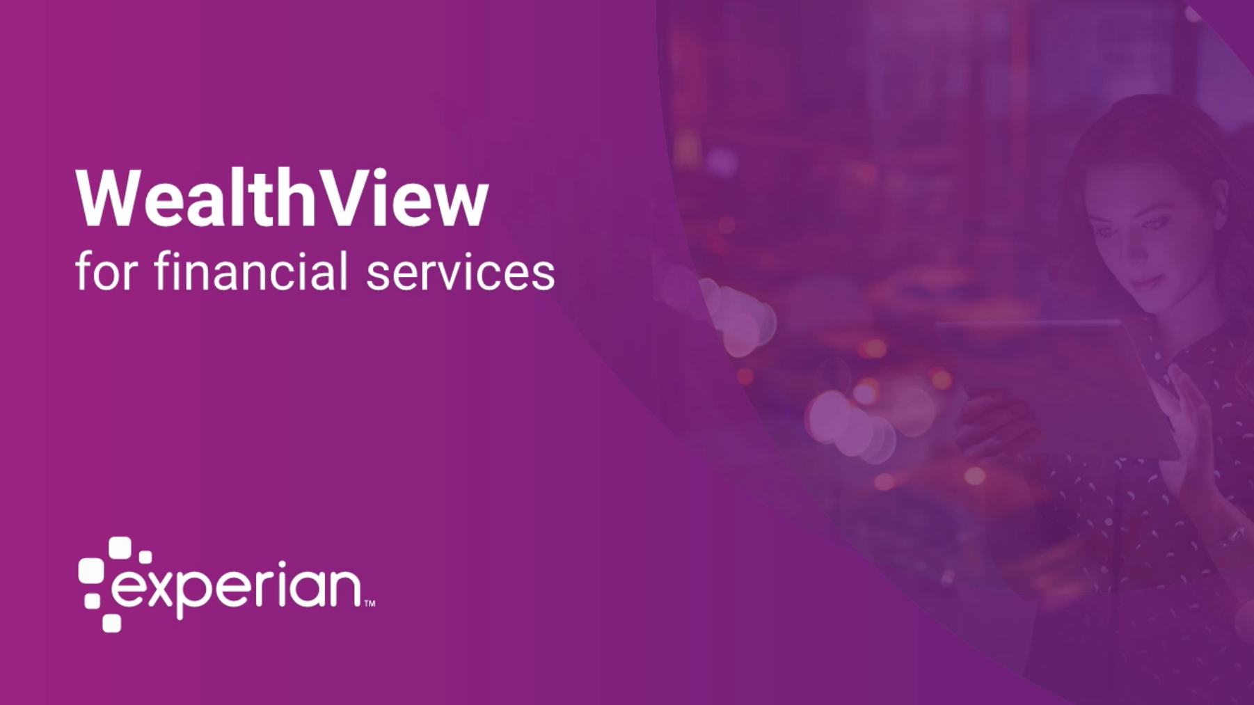 WealthView for Financial Services | Experian Business